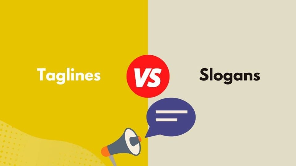 Tagline là gì? Làm thế nào để tạo nên một tagline hấp dẫn?
