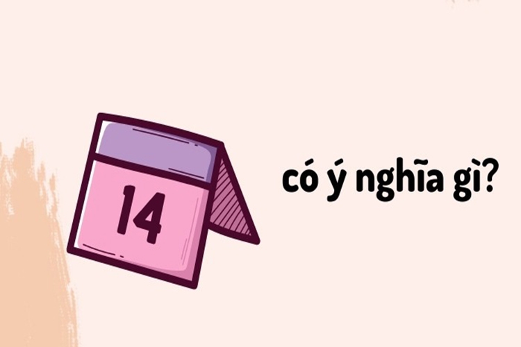 Số 14 có ý nghĩa gì? Tốt hay xấu? Giải mã ý nghĩa số 14