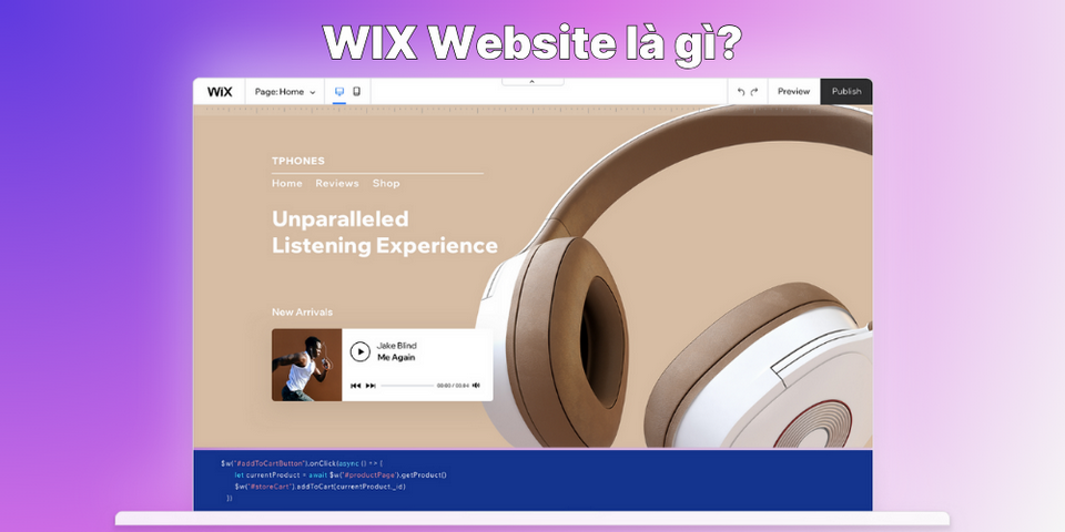 Wix là gì? Cách đánh giá Wix và so sánh công cụ với WordPress
