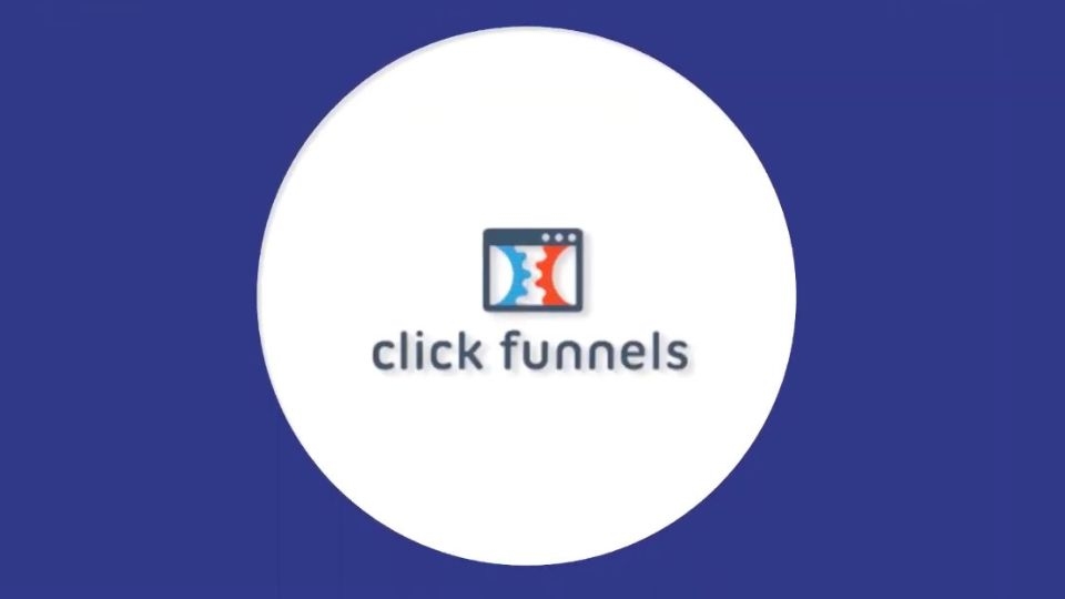 ClickFunnels là gì? ClickFunnels được dùng với mục đích gì?