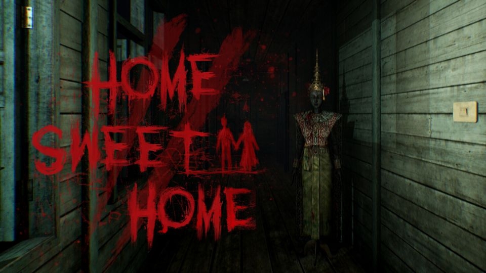 Home Sweet Home - Game kinh dị Thái Lan đưa bạn vào cơn ác mộng