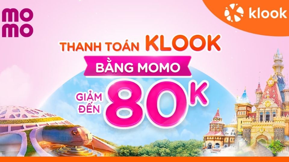 Klook là gì? Hướng dẫn cách sử dụng Klook để đặt vé đi du lịch