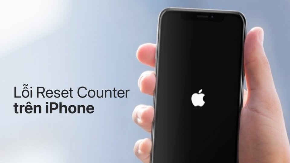 Top 4 cách Fix lỗi Reset Counter trên iPhone cực hay và hiệu quả
