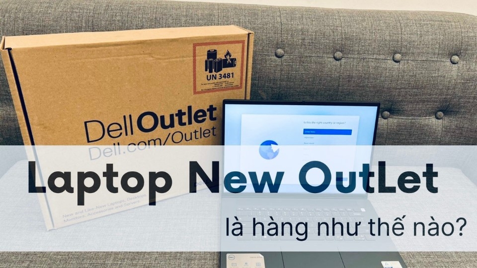 New Outlet là gì? Cách phân biệt New Outlet và New Full Box?