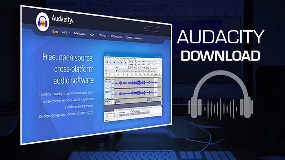 Bật mí cách sử dụng Audacity biên tập file âm thanh hiệu quả