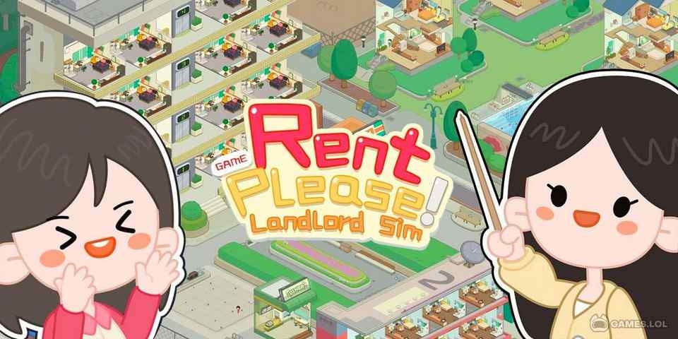 Rent Please Landlord Sim – Game phù hợp với các thiết bị di động
