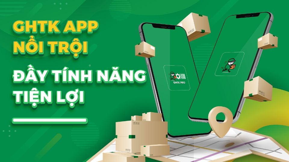 iGHTK - Ứng dụng tra cứu đơn hàng nhanh chóng, chính xác