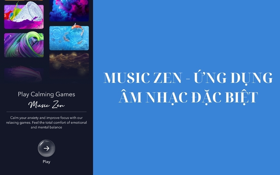 Music Zen - Kho tàng âm nhạc thiền đa dạng bậc nhất Việt Nam