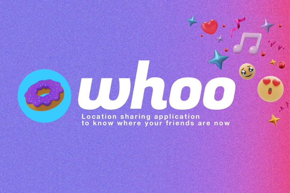 App Whoo - Ứng dụng định vị và chia sẻ vị trí cho bạn bè