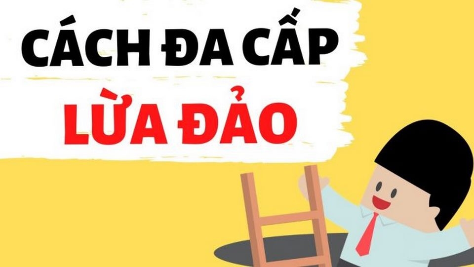 Đa cấp là gì? Cách phân biệt đa cấp hợp pháp và bất hợp pháp
