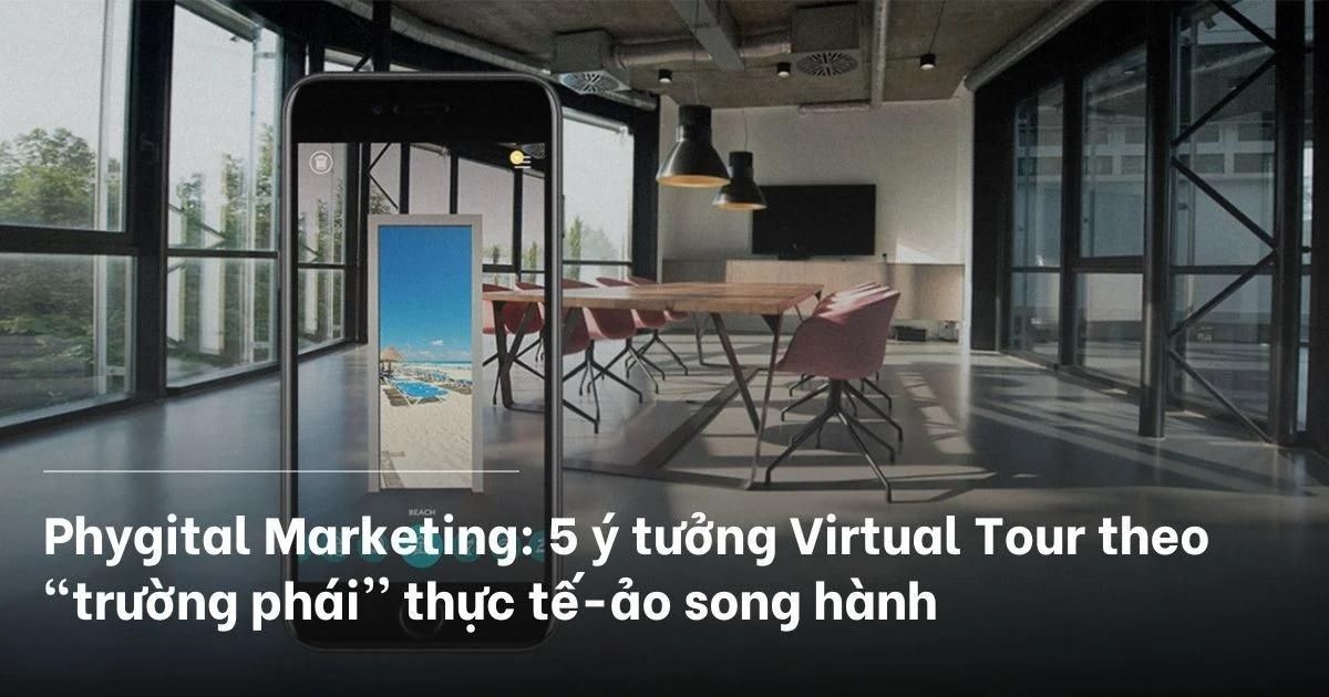 Virtual Tour là gì? Có đặc điểm nổi bật nào? Đem lại lợi ích gì?