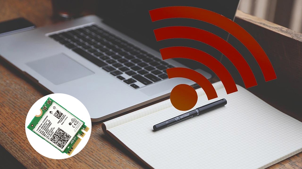 Khám phá card wifi là gì? Khi nào thì cần thay mới card wifi?