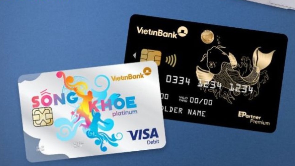 Các loại thẻ VietinBank và thống kê biểu phí dịch vụ ngân hàng