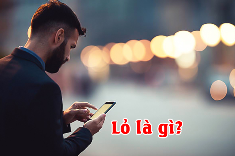 Lỏ là gì trên TikTok và Facebook? Ý nghĩa, nguồn gốc của từ lỏ