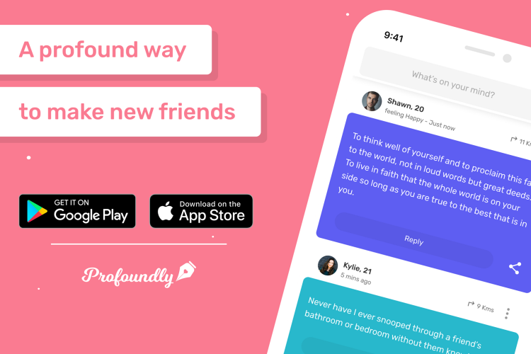 Profoundly: Nơi những câu chuyện được sẻ chia một cách ẩn danh