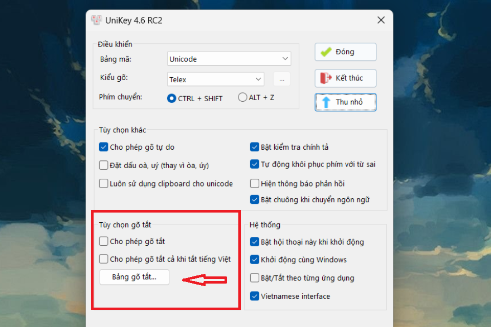 Cách chỉnh UniKey - Phần mềm gõ Tiếng Việt số một cho máy tính