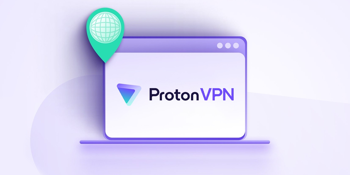 ProtonVPN: Bảo vệ quyền riêng tư và an toàn cho mọi kết nối