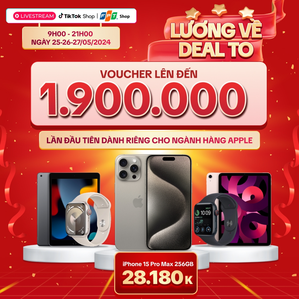 Lương về - Deal to: iPhone 15 Pro Max Voucher 1,9 triệu đồng