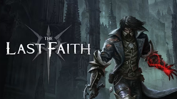 The Last Faith: Thế giới Gothic đầy hắc ám và hành trình diệt quỷ