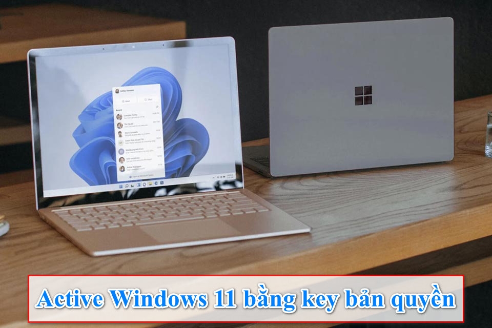 Cách active Win 11 thành công bằng key bản quyền số chính hãng