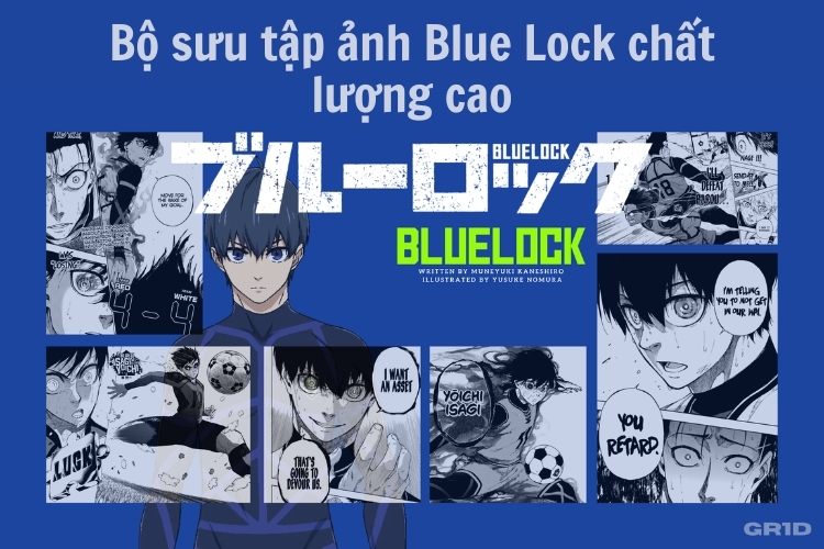Tổng hợp bộ ảnh Blue Lock đẹp, chất lượng cao, độc đáo nhất
