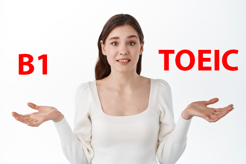 B1 tương đương bao nhiêu TOEIC? Cách quy đổi điểm