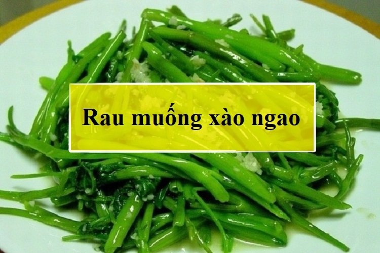 Hướng dẫn cách làm rau muống xào chao xanh ngon, lạ miệng