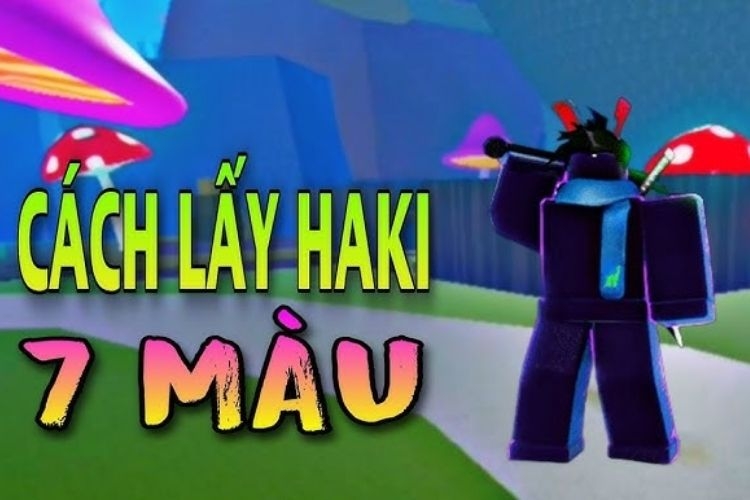 Cách lấy Haki 7 màu trong Blox Fruit đơn giản, dễ thực hiện