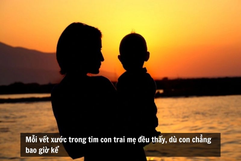 Tuyển chọn những câu nói hay về mẹ và con trai ý nghĩa, tình cảm và xúc ...