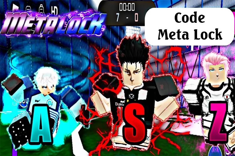 Tổng hợp code Meta Lock mới nhất 2025 cực giá trị