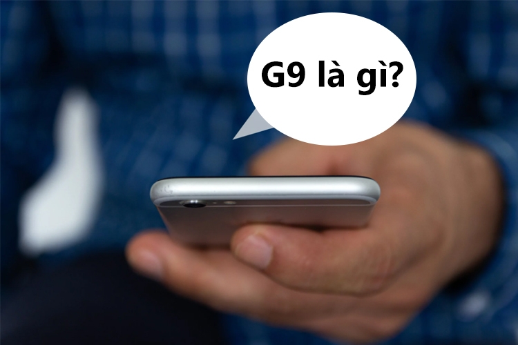 Giải mã G9 là gì? Tìm hiểu về thuật ngữ mạng xã hội gây bão