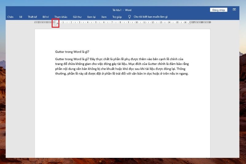 Gutter trong Word là gì? Hướng dẫn cách sử dụng Gutter trong Word