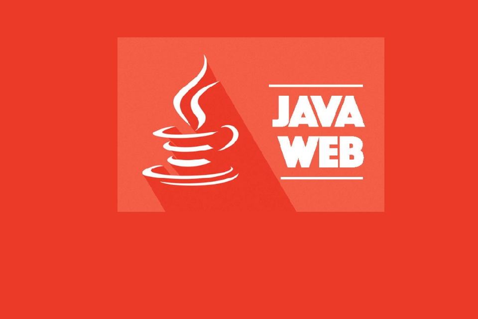 Lập trình Java Web: Những điều cần biết để thành developer chuyên nghiệp