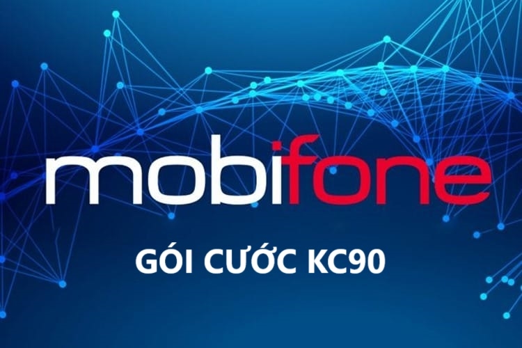 Hướng dẫn cách đăng ký gói cước KC90 MobiFone dễ dàng nhất