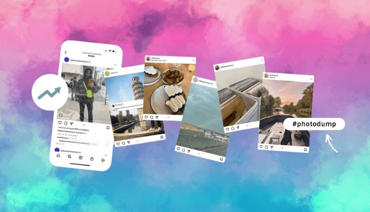 Photo dump là gì? Khám phá trào lưu ảnh Instagram chân thực