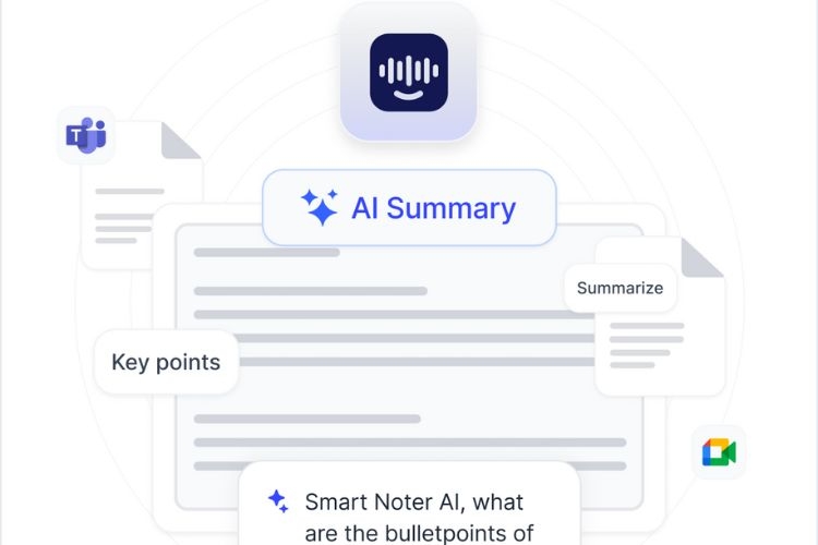 Smart Noter AI: Công cụ ghi chú thông minh hỗ trợ công việc, học tập và giải trí hiệu quả