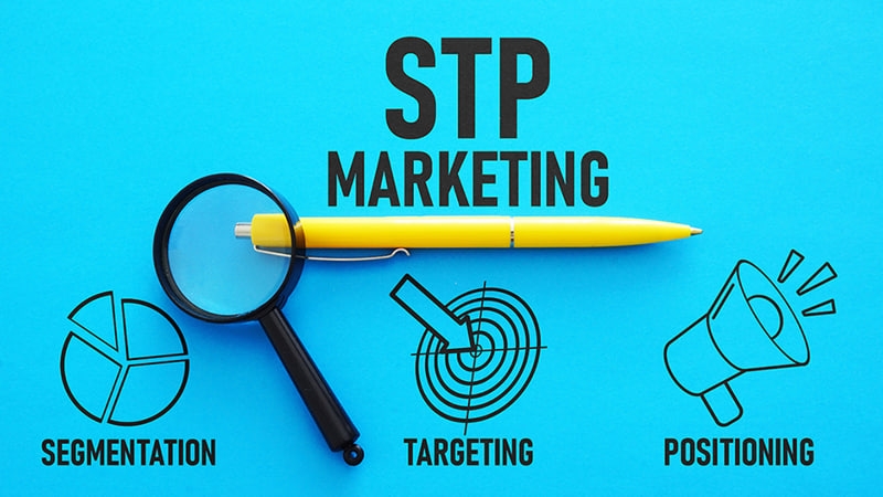 STP là gì? Cách triển khai chiến lược STP Marketing hiệu quả