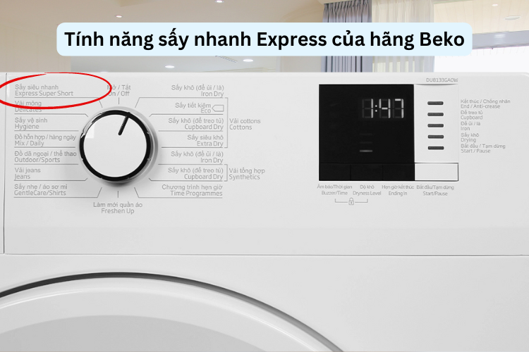 Tính năng sấy nhanh Express của hãng Beko là gì? Ưu nhược điểm