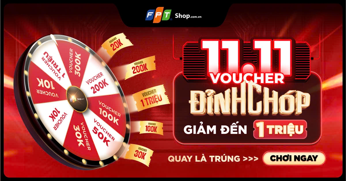 [Minigame] 11/11 - Nhận voucher “Đỉnh chóp” lên đến 1 triệu